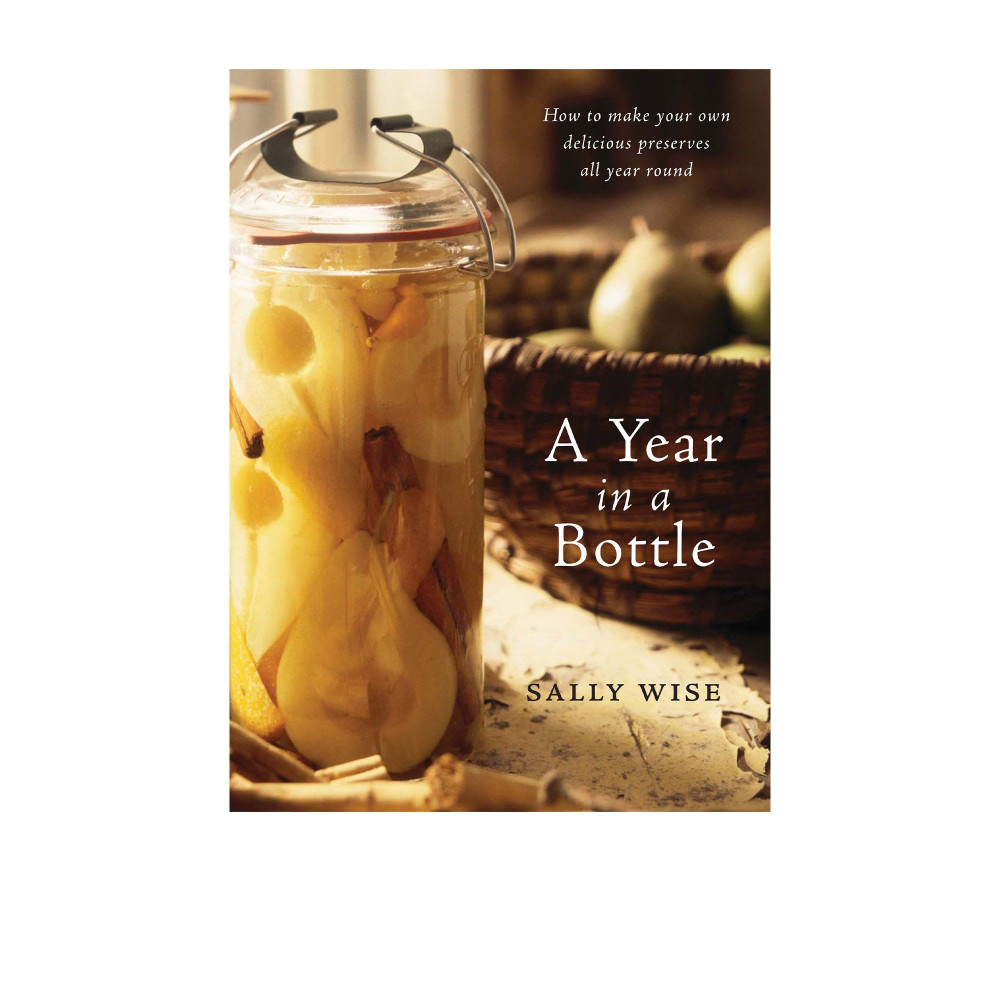 A Year in a Bottle by Sally Wise | Kitchenware Australia